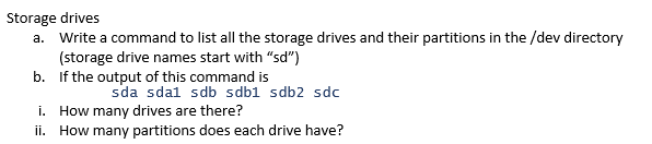 Solved Storage drives a. Write a command to list all the | Chegg.com