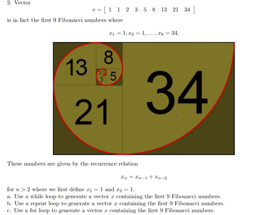 Solved 2. Vector v= 1 1 is in fact the first 9 Fibonacci | Chegg.com