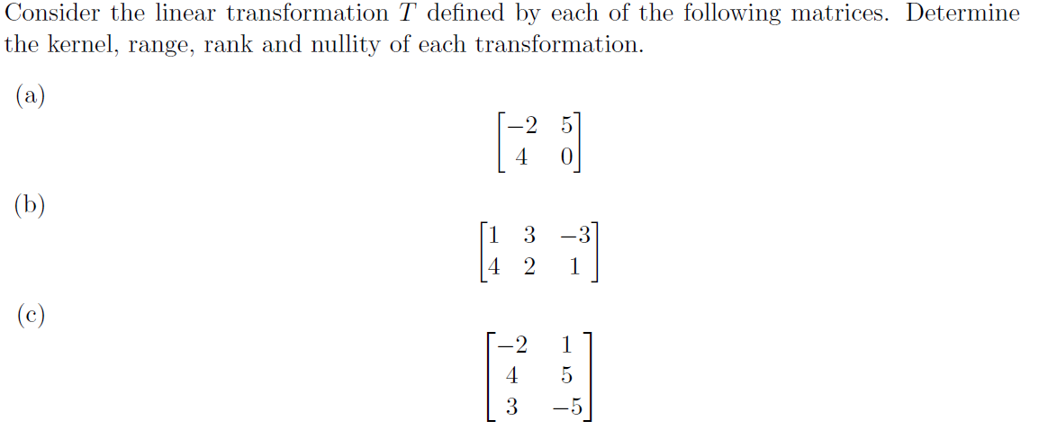 Solved Consider the linear transformation T defined by each | Chegg.com