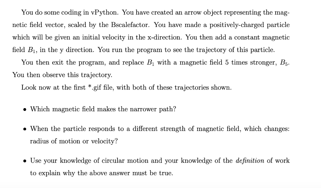 Solved You do some coding in vPython. You have created an | Chegg.com