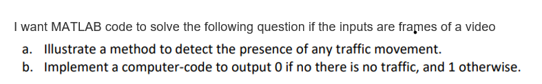 Solved I want MATLAB code to solve the following question if | Chegg.com