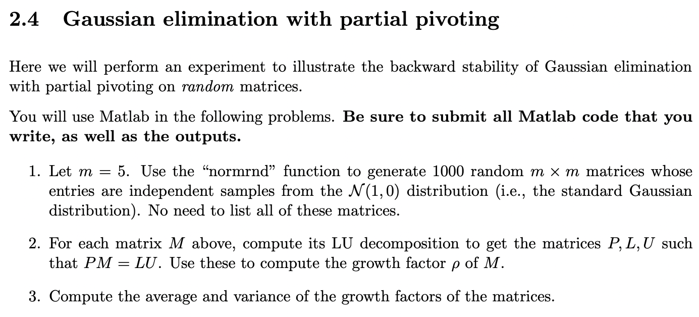 2.4 Gaussian elimination with partial pivoting Here | Chegg.com