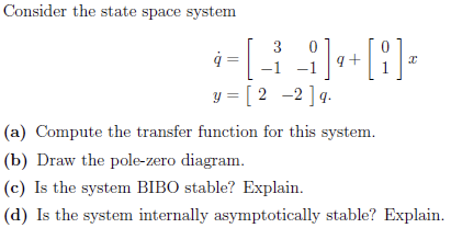 Solved Consider the state space system | Chegg.com