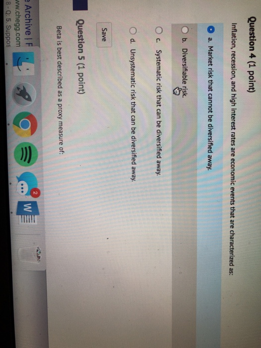 Solved Question 4 (1 point) Inflation, recession, and high | Chegg.com