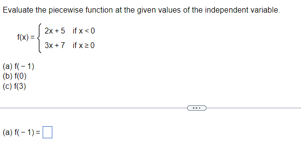 Solved Evaluate the piecewise function at the given values | Chegg.com