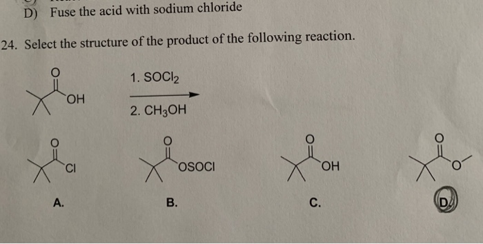 Solved Fuse the acid with sodium chloride D) 24. Select the | Chegg.com