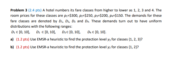 Solved Problem 3 (2.4 pts) A hotel numbers its fare classes | Chegg.com