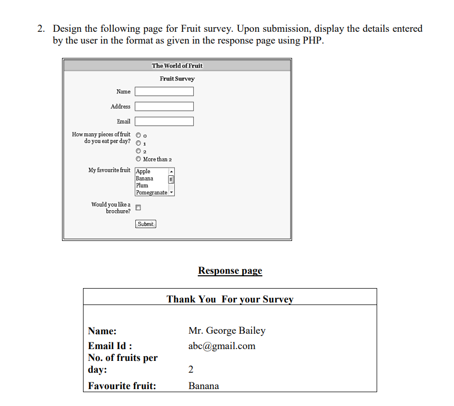 Solved 2. Design the following page for Fruit survey. Upon | Chegg.com