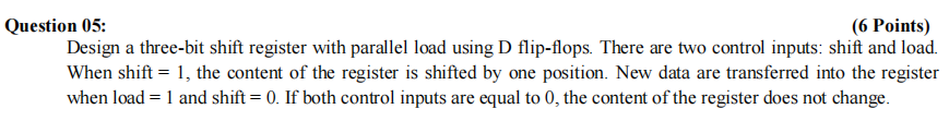 Solved Question 05: (6 Points) Design a three-bit shift | Chegg.com
