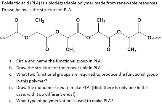 Solved Polylactic acid (PLA) is a biodegradable polymer made | Chegg.com