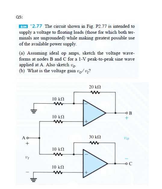 Solved Q5: simi *2.77 The circuit shown in Fig. P2.77 is | Chegg.com