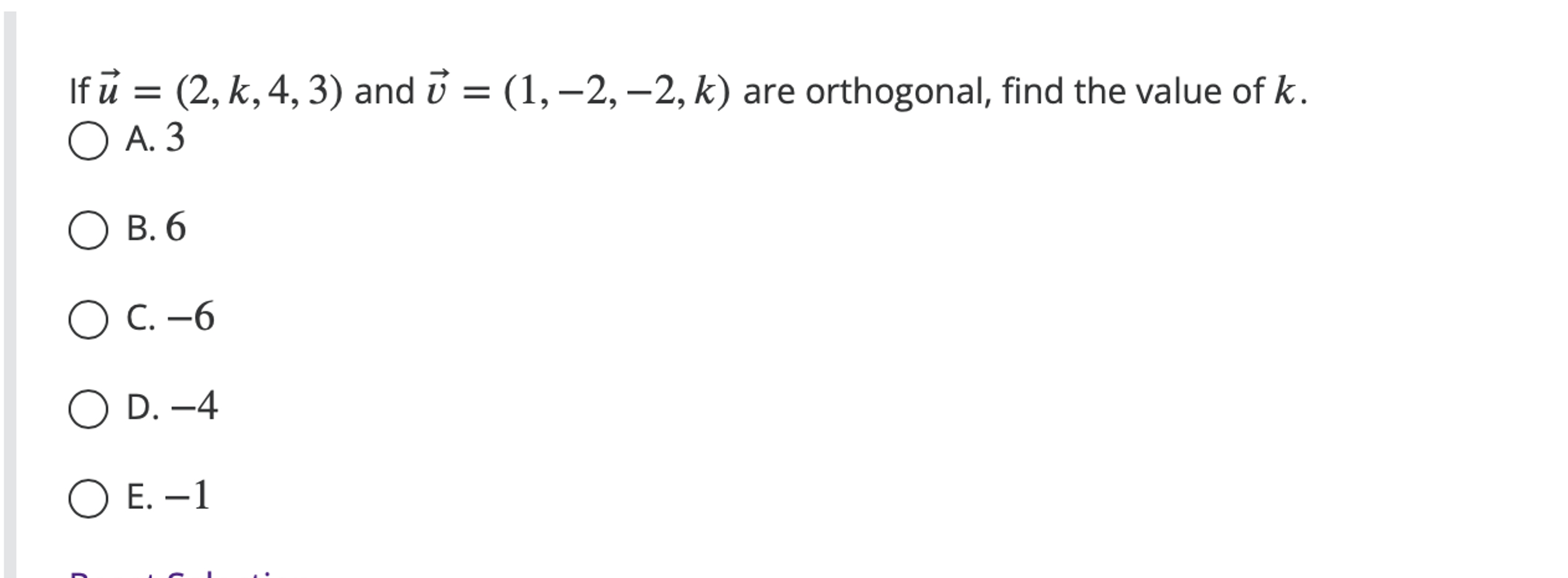 Solved If vec(u)=(2,k,4,3) ﻿and vec(v)=(1,-2,-2,k) ﻿are | Chegg.com
