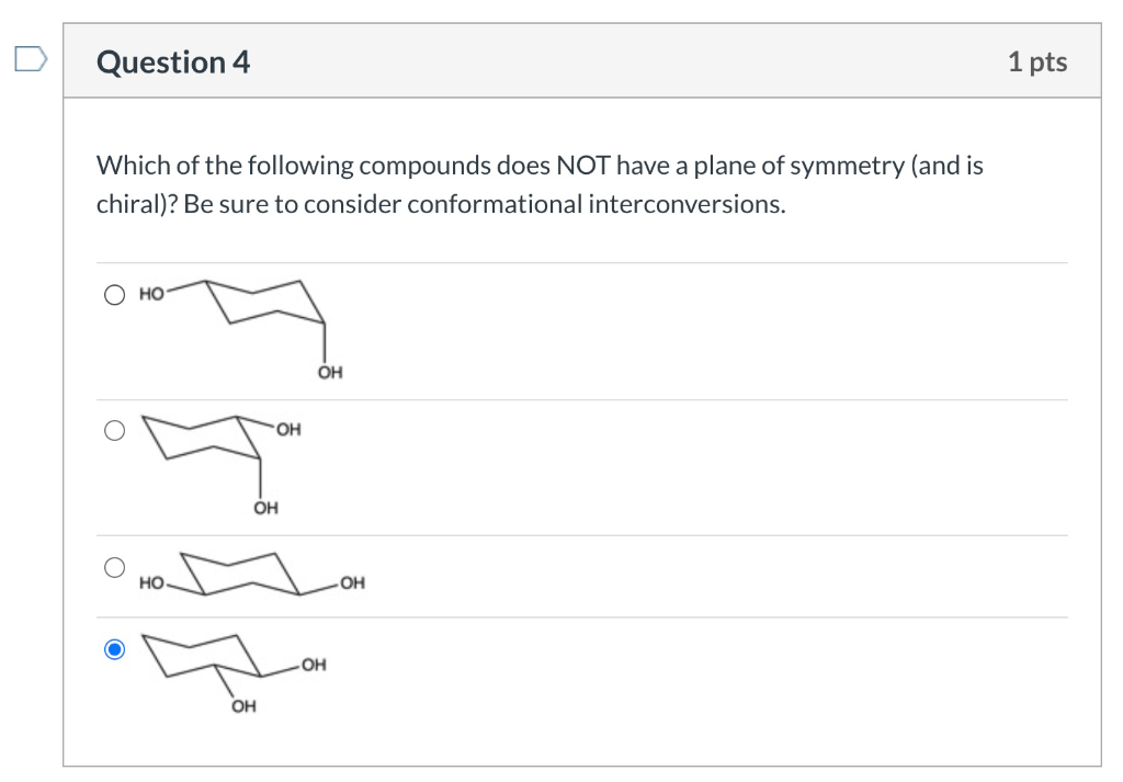 Solved Question 4 1 pts Which of the following compounds | Chegg.com