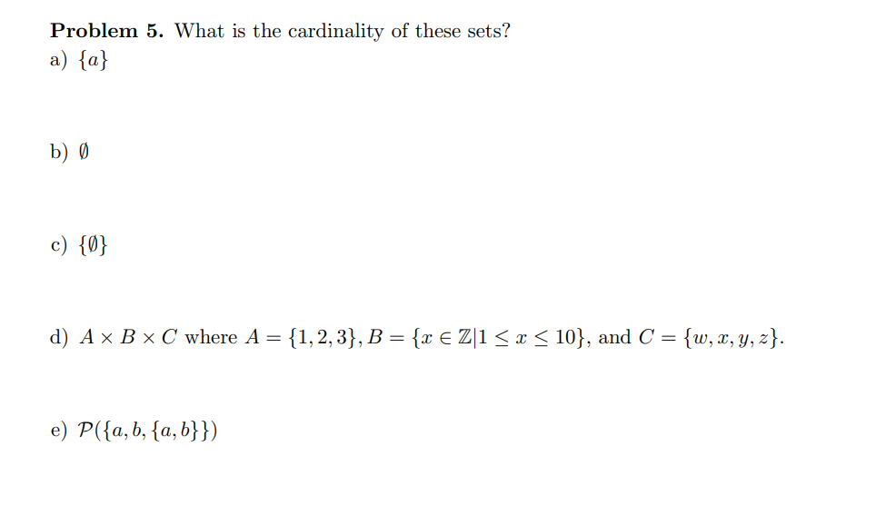 Solved Problem 5. What is the cardinality of these sets? a) | Chegg.com