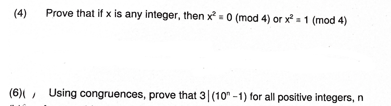 Solved (4) Prove that if x is any integer, then x² = 0 (mod | Chegg.com