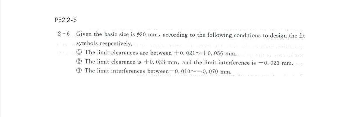 Solved P52 2-6 2-6 Given the basic size is $30 mm, according | Chegg.com