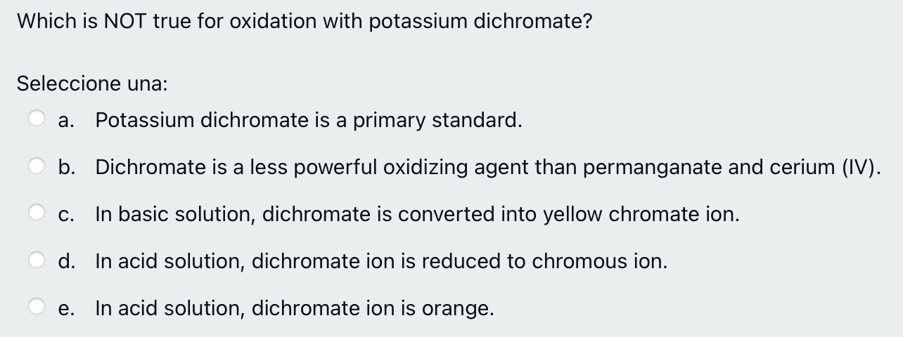 Solved Which is NOT true for oxidation with potassium | Chegg.com