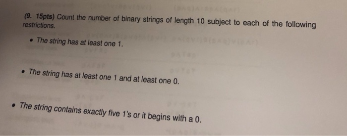 Solved (9. 15pts) Count the number of binary strings of | Chegg.com Solved (9. 15pts) Count the number of binary strings of | Chegg.com
