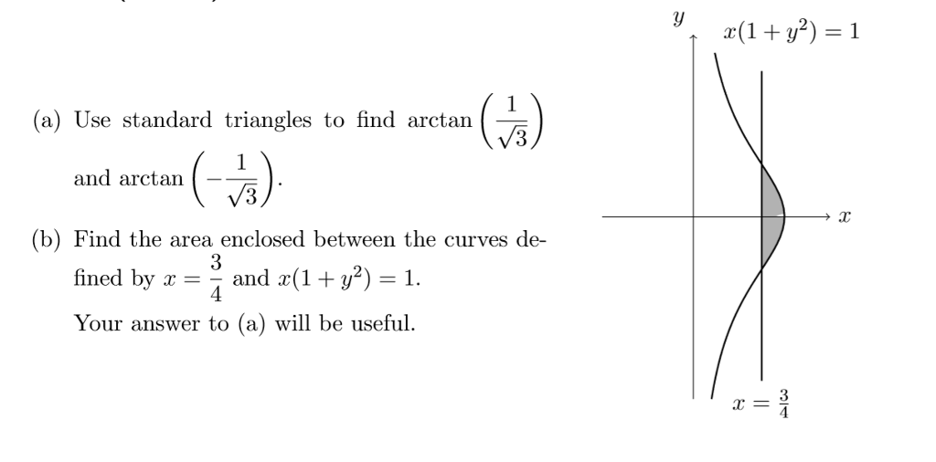 Solved (a) Use standard triangles to find arctan and arctan | Chegg.com