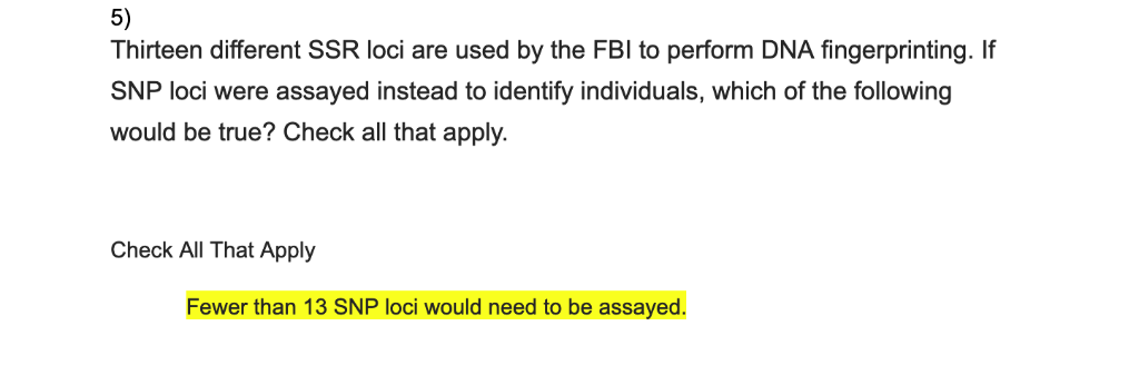 Solved 5) Thirteen different SSR loci are used by the FBI to | Chegg.com