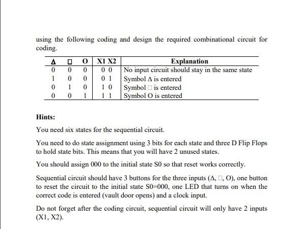 Solved Problem Statement: A bank vault door has three | Chegg.com