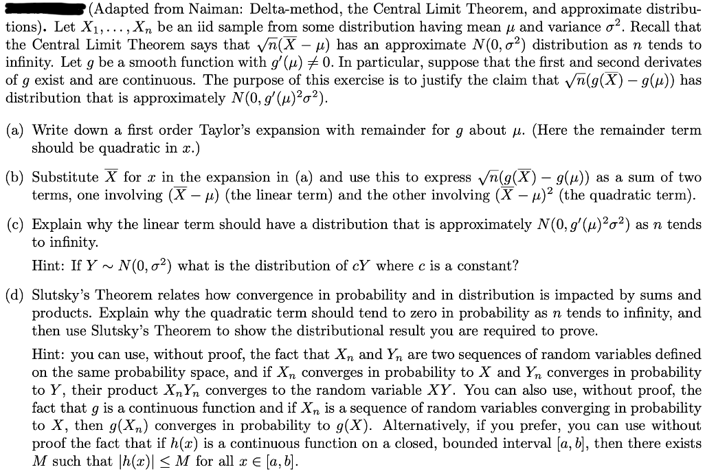 Solved (Adapted from Naiman: Delta-method, the Central Limit | Chegg.com