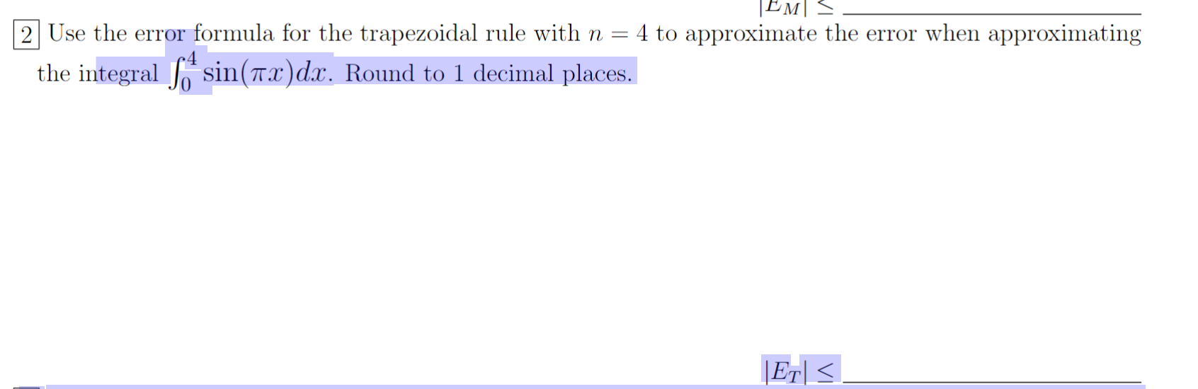 Solved 2 Use the error formula for the trapezoidal rule with | Chegg.com
