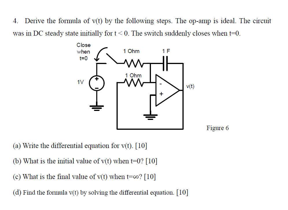 Solved 4. Derive the formula of v(t) by the following steps. | Chegg.com