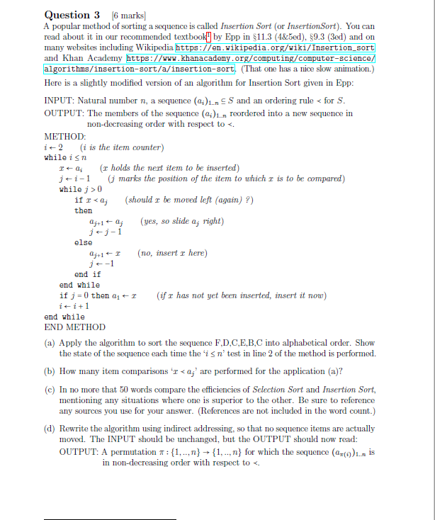Question 3 (6 marks A popular method of sorting a | Chegg.com