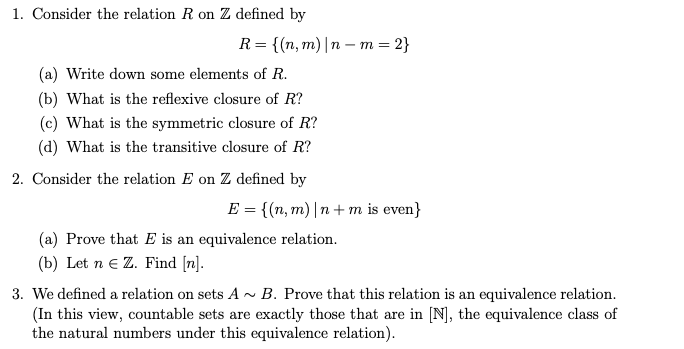 Solved 1. Consider the relation R on Z defined by R (n, m)|n | Chegg.com