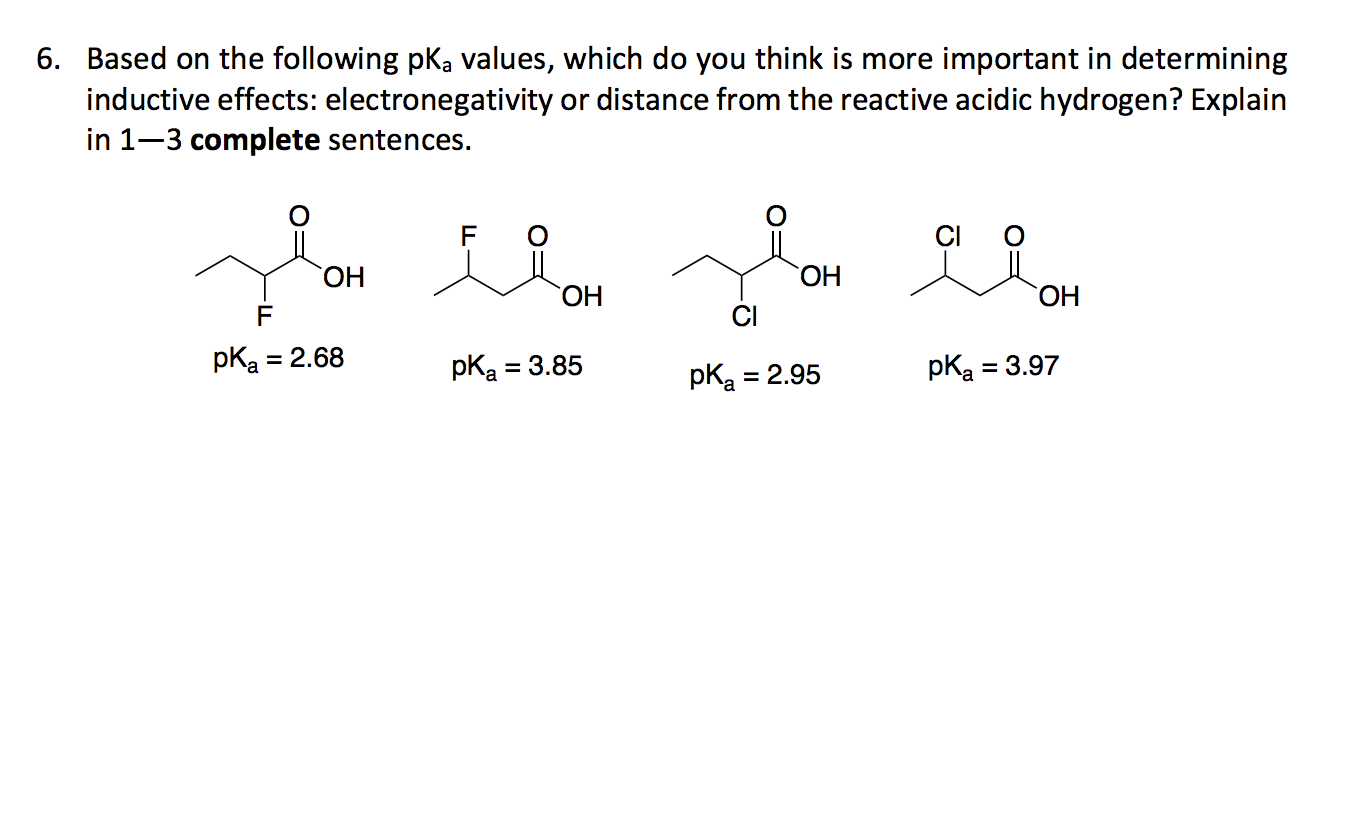 Solved 6. Based on the following pKa values, which do you | Chegg.com