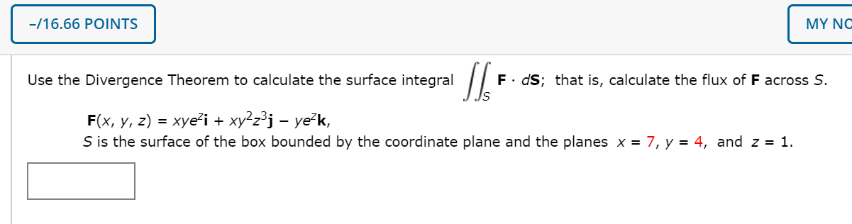 Solved Use The Divergence Theorem To Calculate The Surface