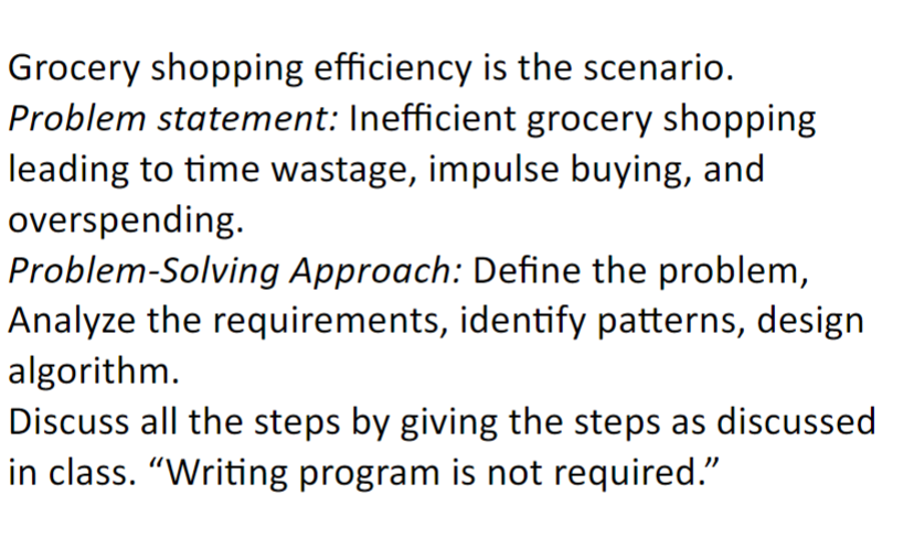 Solved Grocery shopping efficiency is the scenario.Problem | Chegg.com