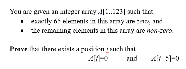 Solved You are given an integer array A[1..123] such that: | Chegg.com