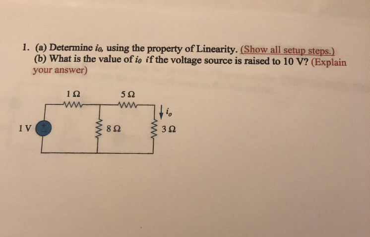 Solved 1. (a) Determine io, using the property of Linearity. | Chegg.com