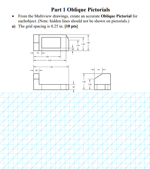 Solved Part 1 Oblique Pictorials • From the Multiview | Chegg.com