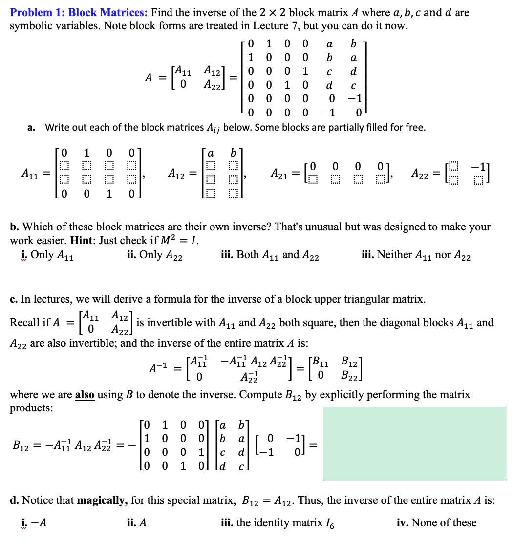 Solved Problem 1 Block Matrices Find The Inverse Of The