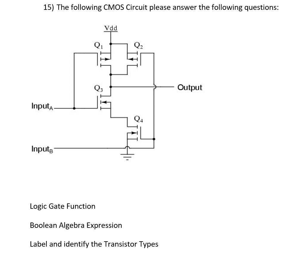 Solved 15 The Following Cmos Circuit Please Answer The