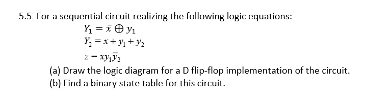 Solved 5.5 For a sequential circuit realizing the following | Chegg.com