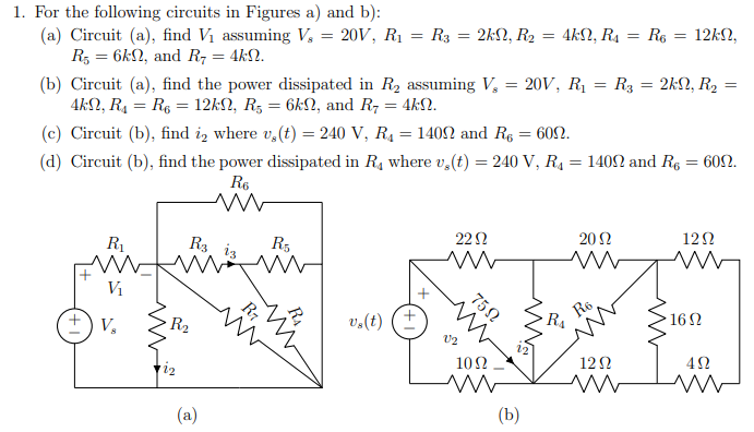 Solved R6 1. For the following circuits in Figures a) and | Chegg.com