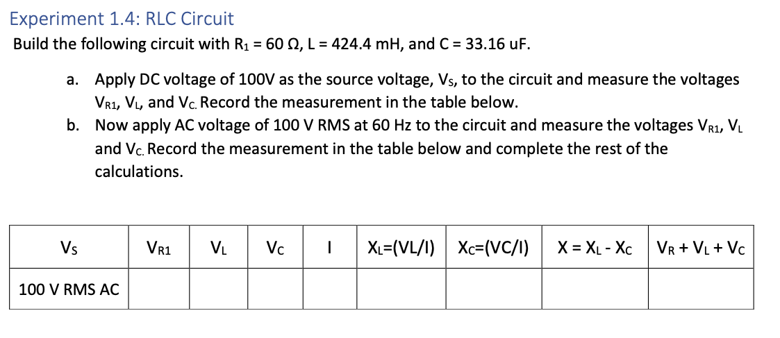 Solved Experiment 1.4: RLC Circuit Build the following | Chegg.com