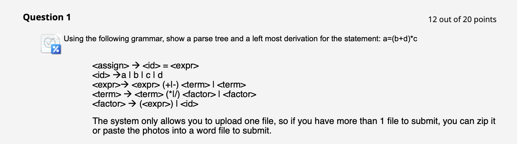 Solved Using the following grammar, show a parse tree and a | Chegg.com