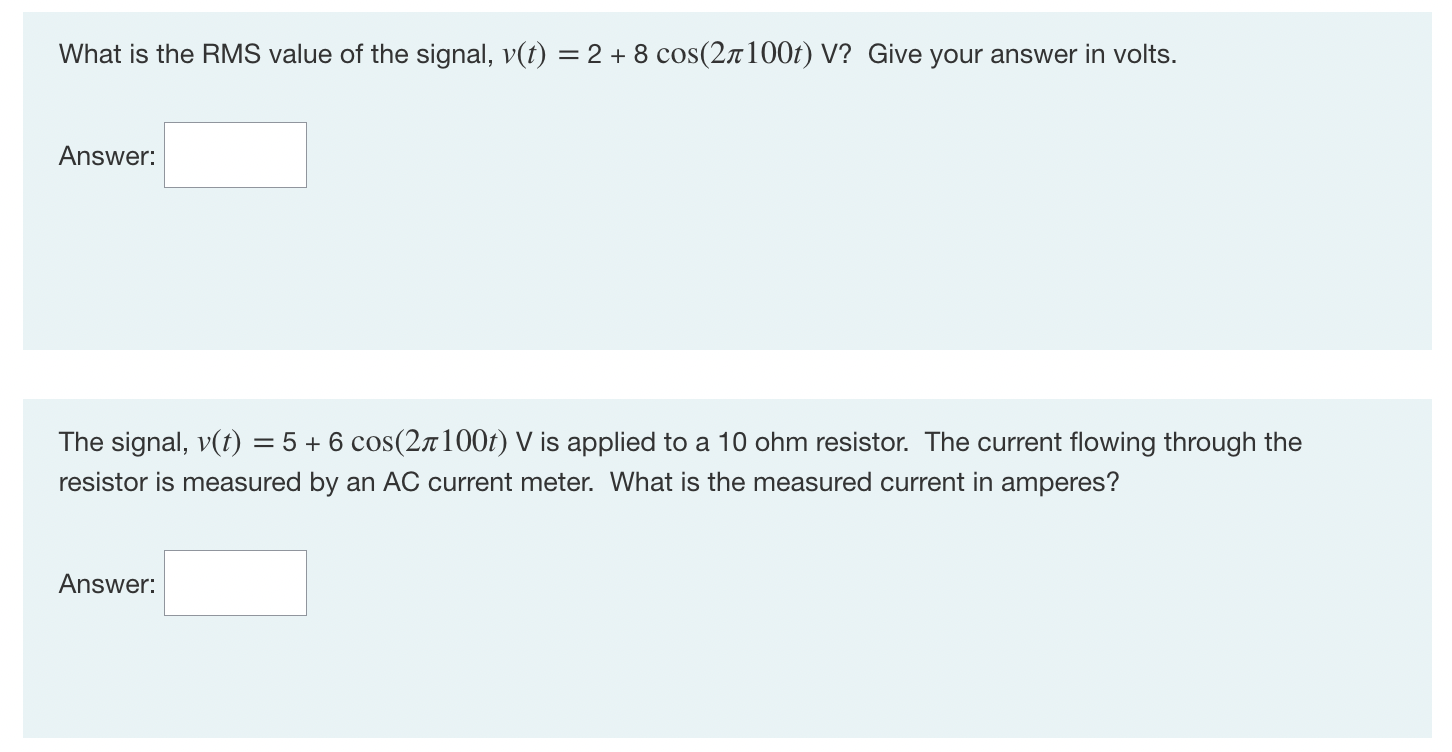Solved What is the RMS value of the signal, | Chegg.com