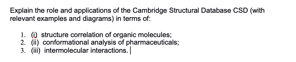 Solved Explain the role and applications of the Cambridge | Chegg.com