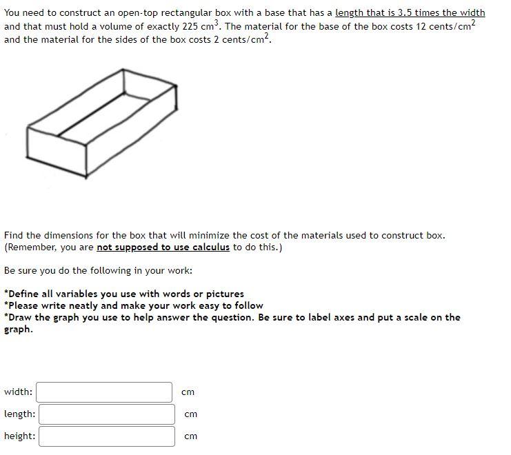 Solved You need to construct an open-top rectangular box | Chegg.com