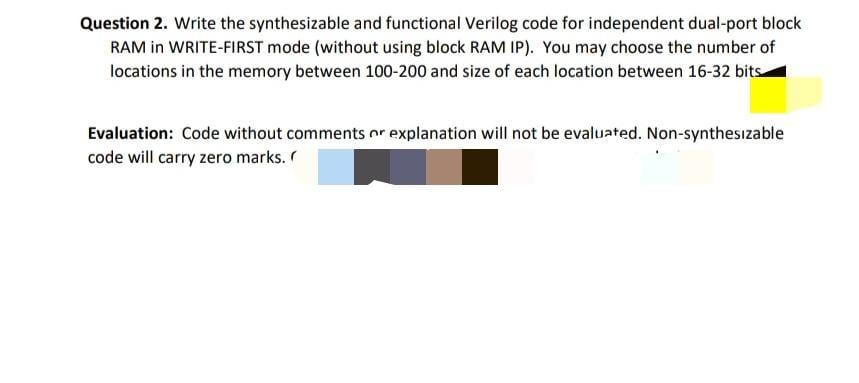 Solved Question 2. Write the synthesizable and functional | Chegg.com Solved Question 2. Write the synthesizable and functional | Chegg.com