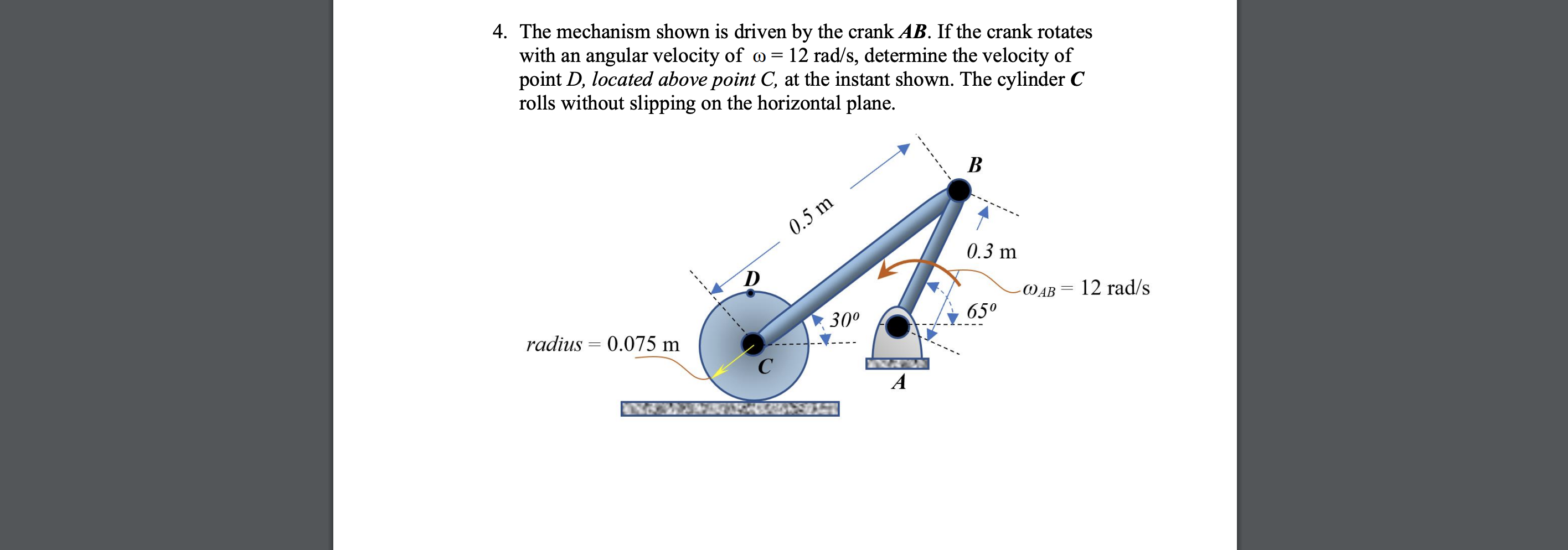 Solved 4. The mechanism shown is driven by the crank AB. If | Chegg.com
