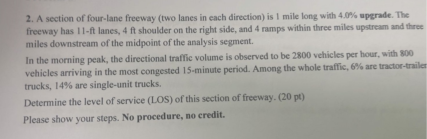 Solved 2. A section of four-lane freeway (two lanes in each | Chegg.com