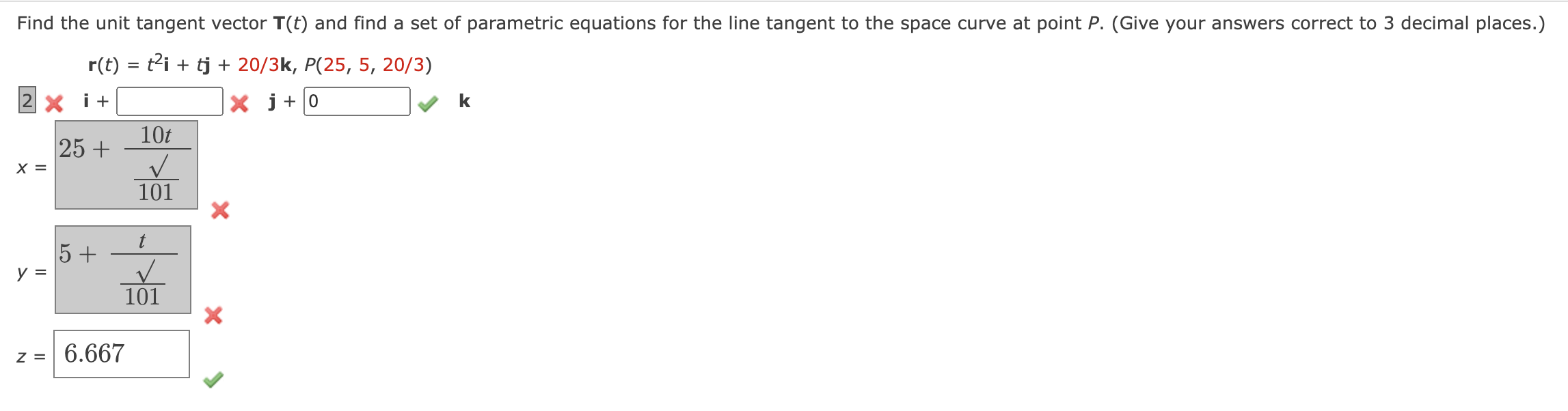 Solved Find the unit tangent vector T(t) and find a set of | Chegg.com
