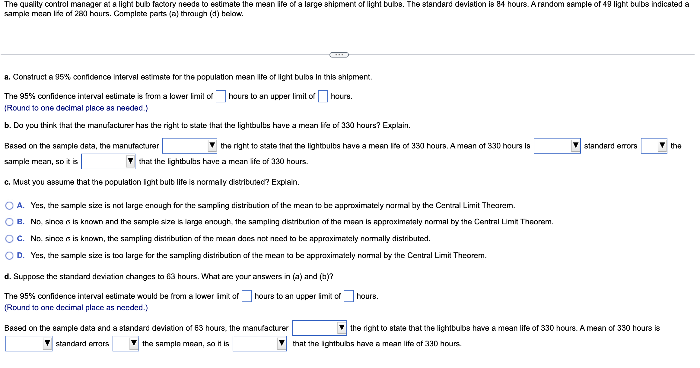 Solved sample mean life of 280 hours. Complete parts (a) | Chegg.com